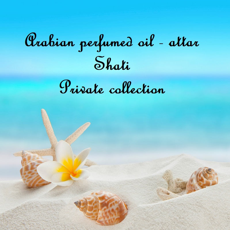 Attar Shati (Beach) - Arabian perfumed oil, attar - private collection ...